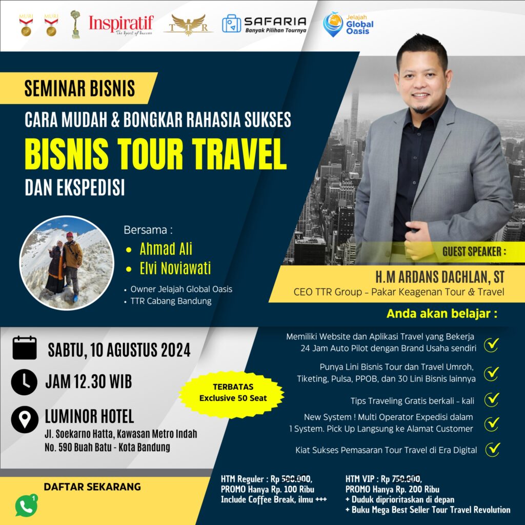 Seminar Cara Mudah Dan Bongkar Rahasia Sukses Bisnis Tour Travel ...